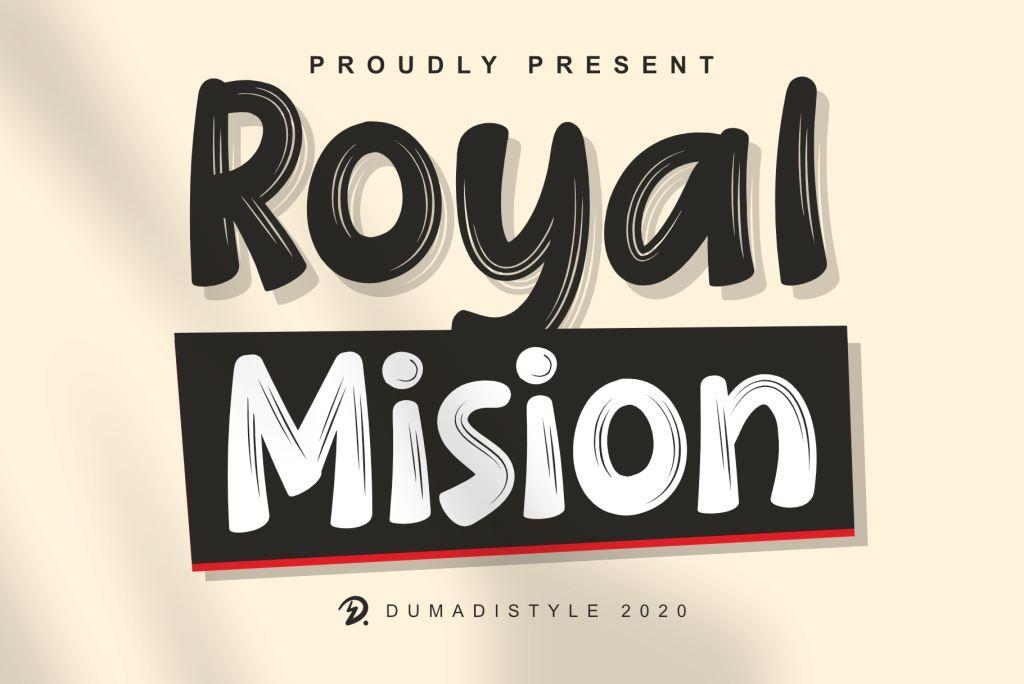 Royal Mision - Dumadistyle